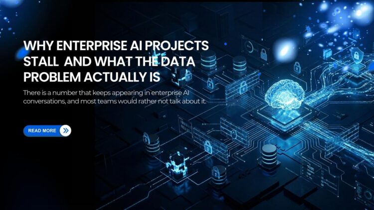 Why Enterprise AI Projects Stall: The Data Problem